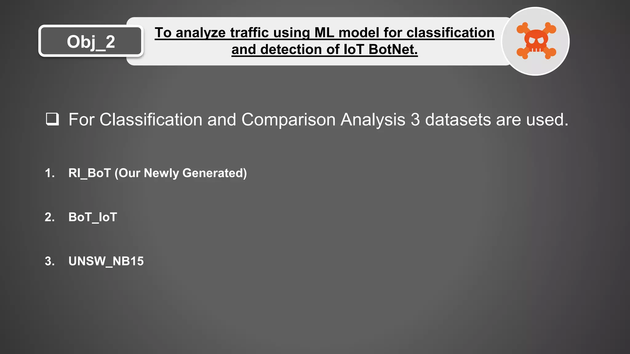 An Efficient Framework For Detection And Classification Of Iot Botnet Pptx