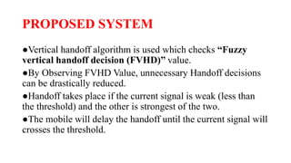 An efficient vertical handoff mechanism for future mobile network | PPT