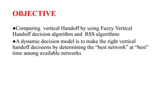 An efficient vertical handoff mechanism for future mobile network | PPT