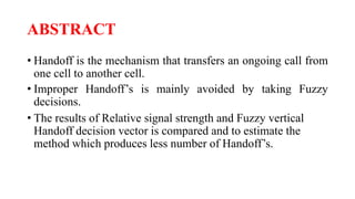 An efficient vertical handoff mechanism for future mobile network | PPT