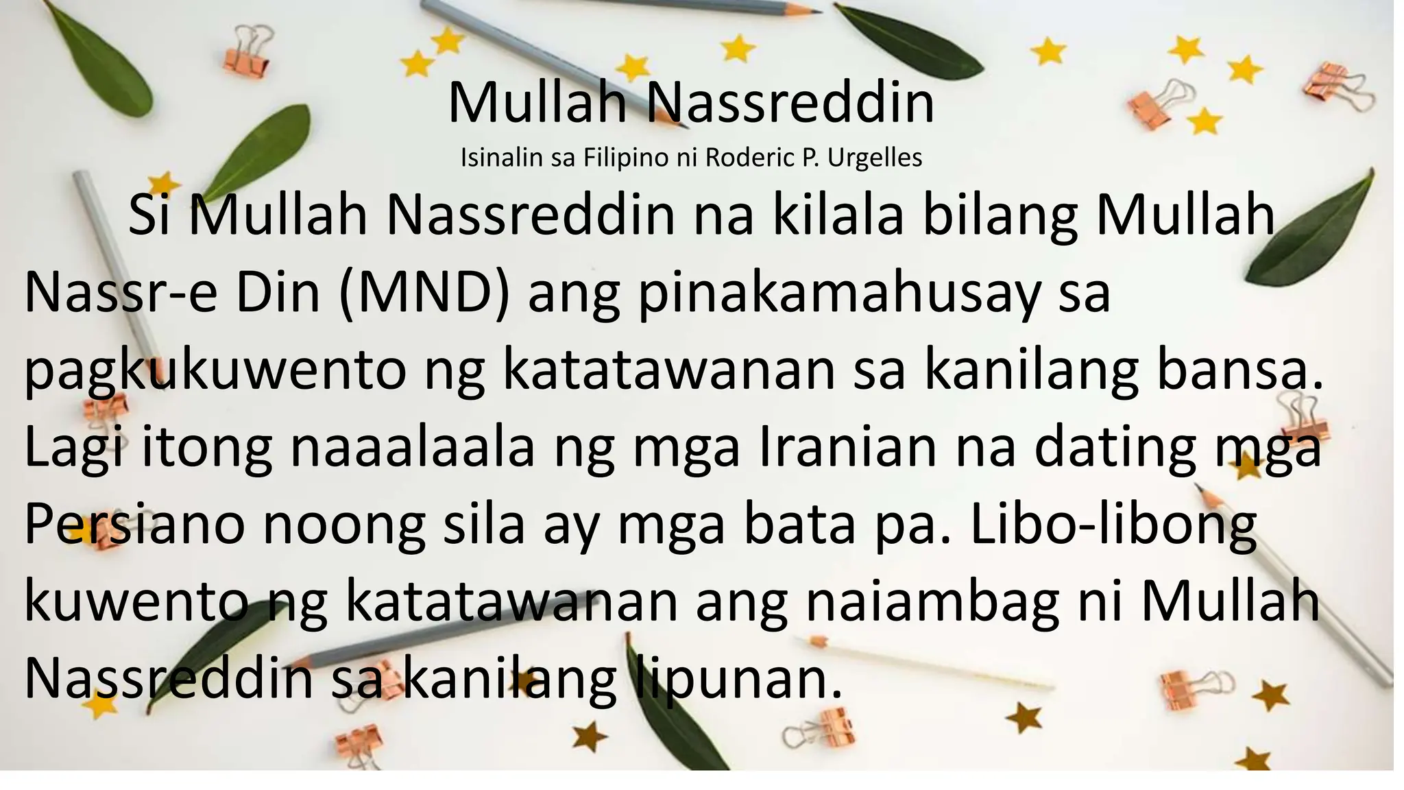 Mullah Nassreddin, anekdota mula sa Persia. | PPTX