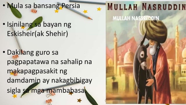 Mullah Nassreddin, anekdota mula sa Persia. | PPTX