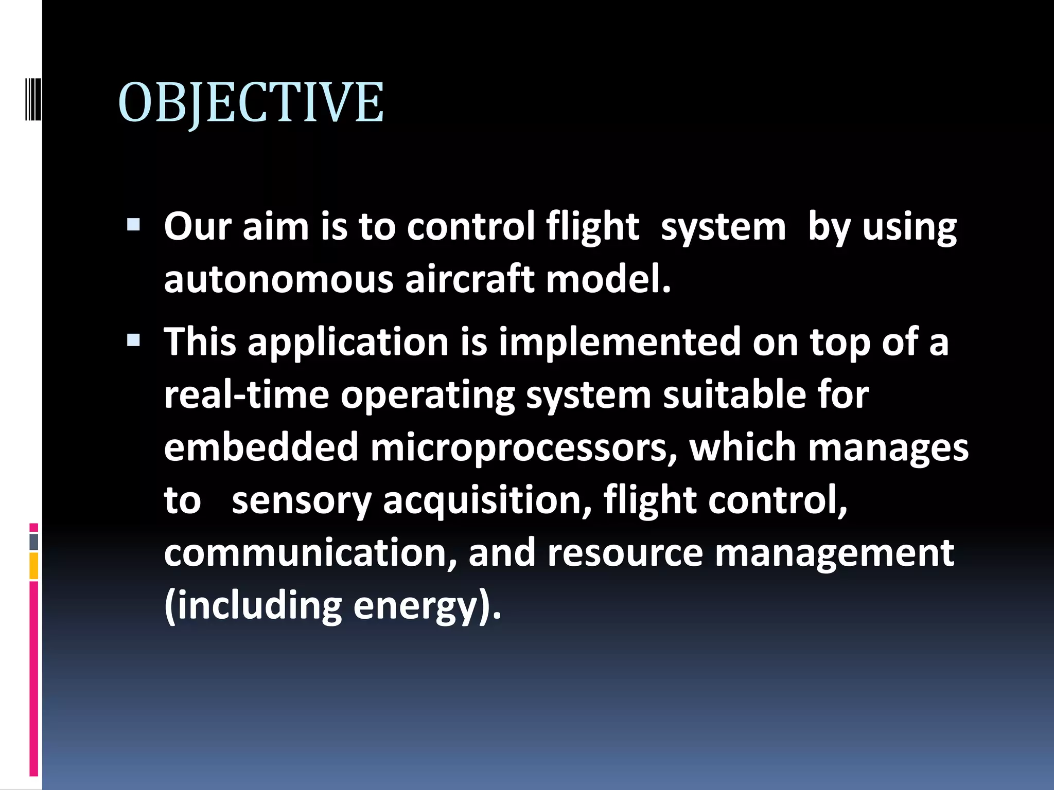 An embedded real time system for autonomous flight control | PPTX