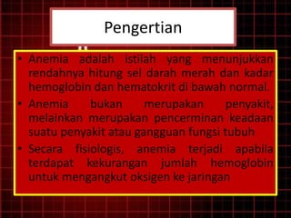 Anemia 130919190246-phpapp02 | PPTX