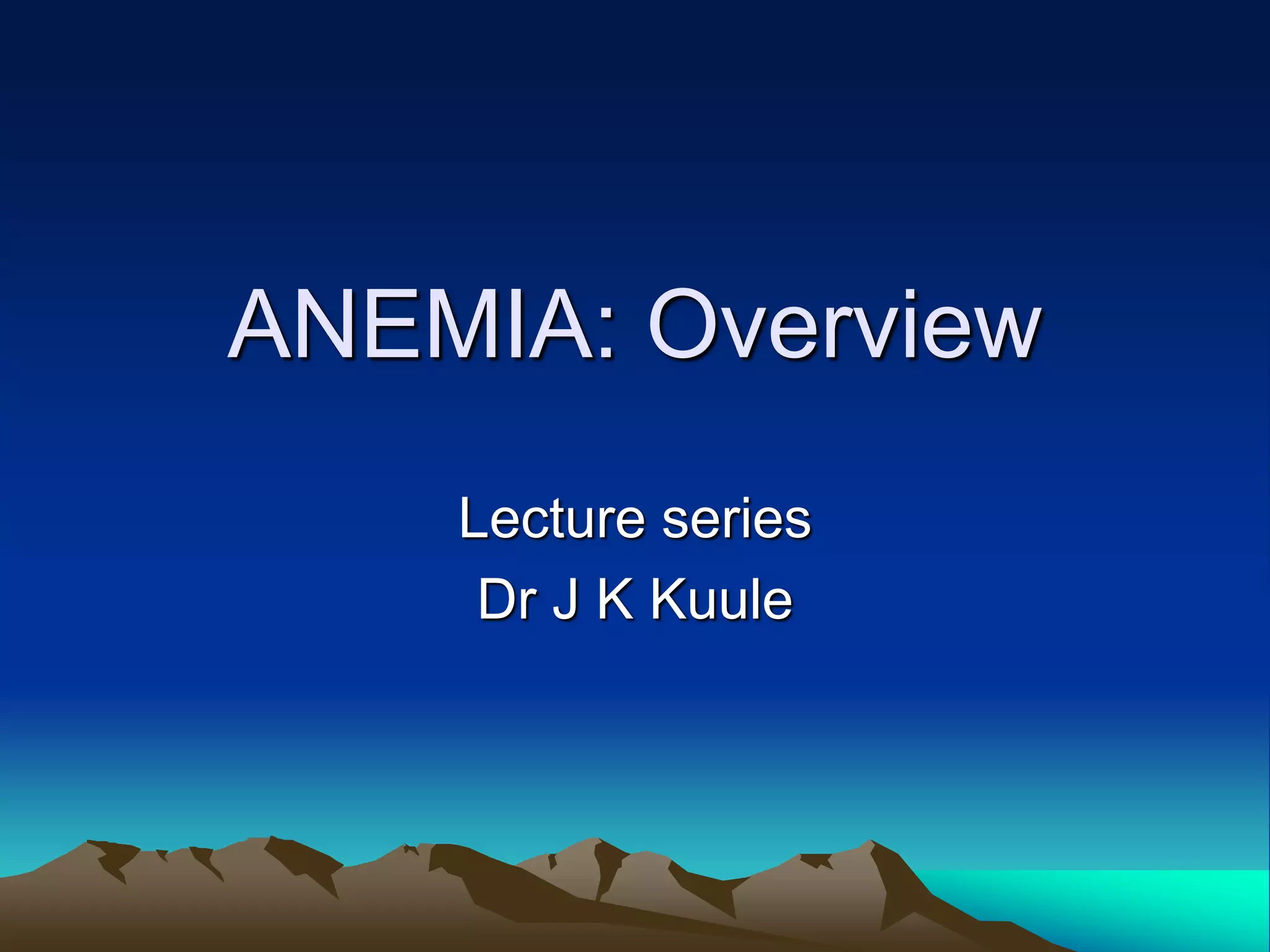 Anemia | PPT