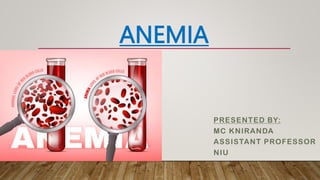 ANEMIA .pptx | Blood Disorders | Diseases and Conditions