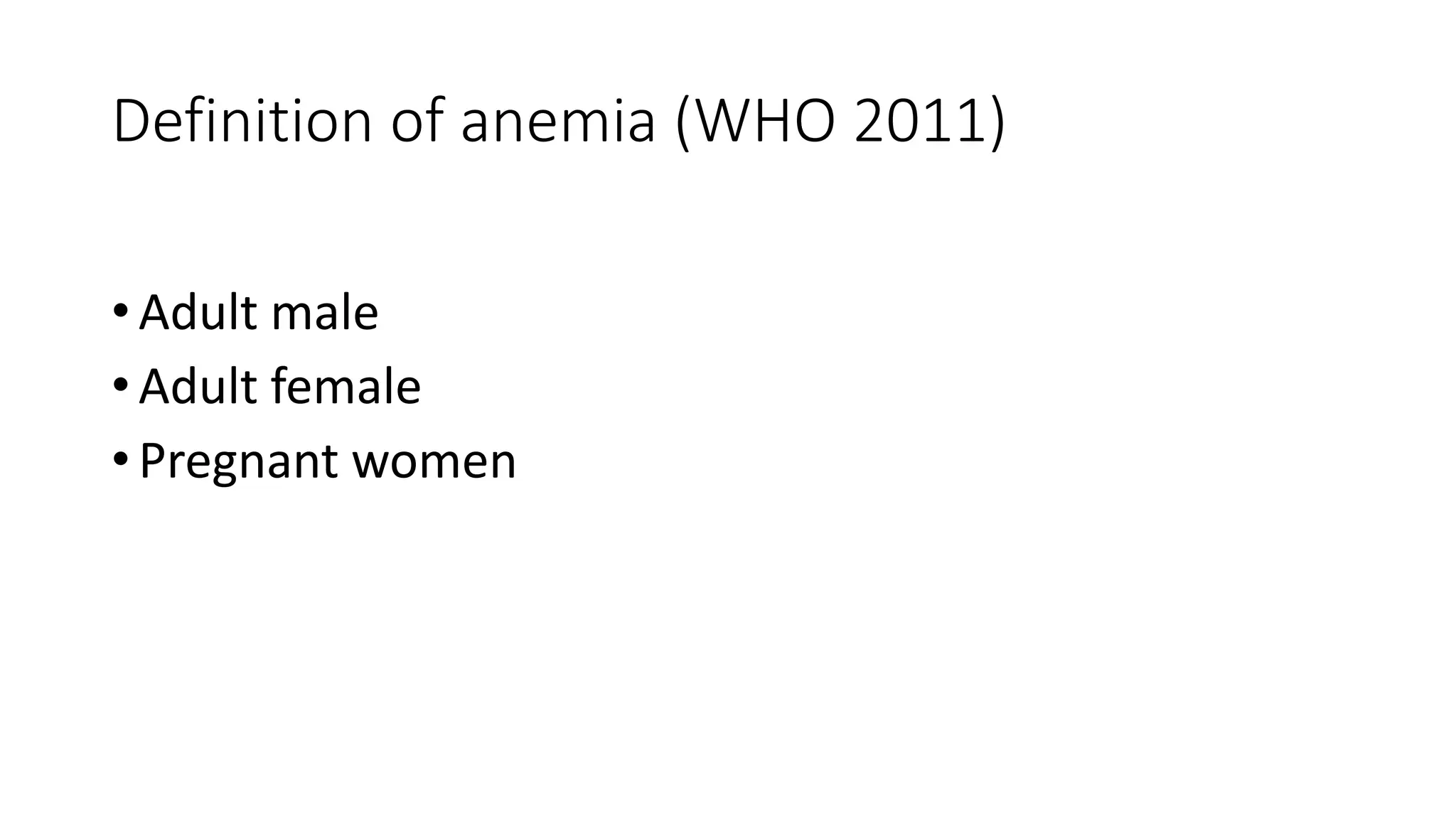anemia approach definition investigation | PPTX