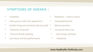 Anemia in children - Healthylife - WeRIndia | PPTX