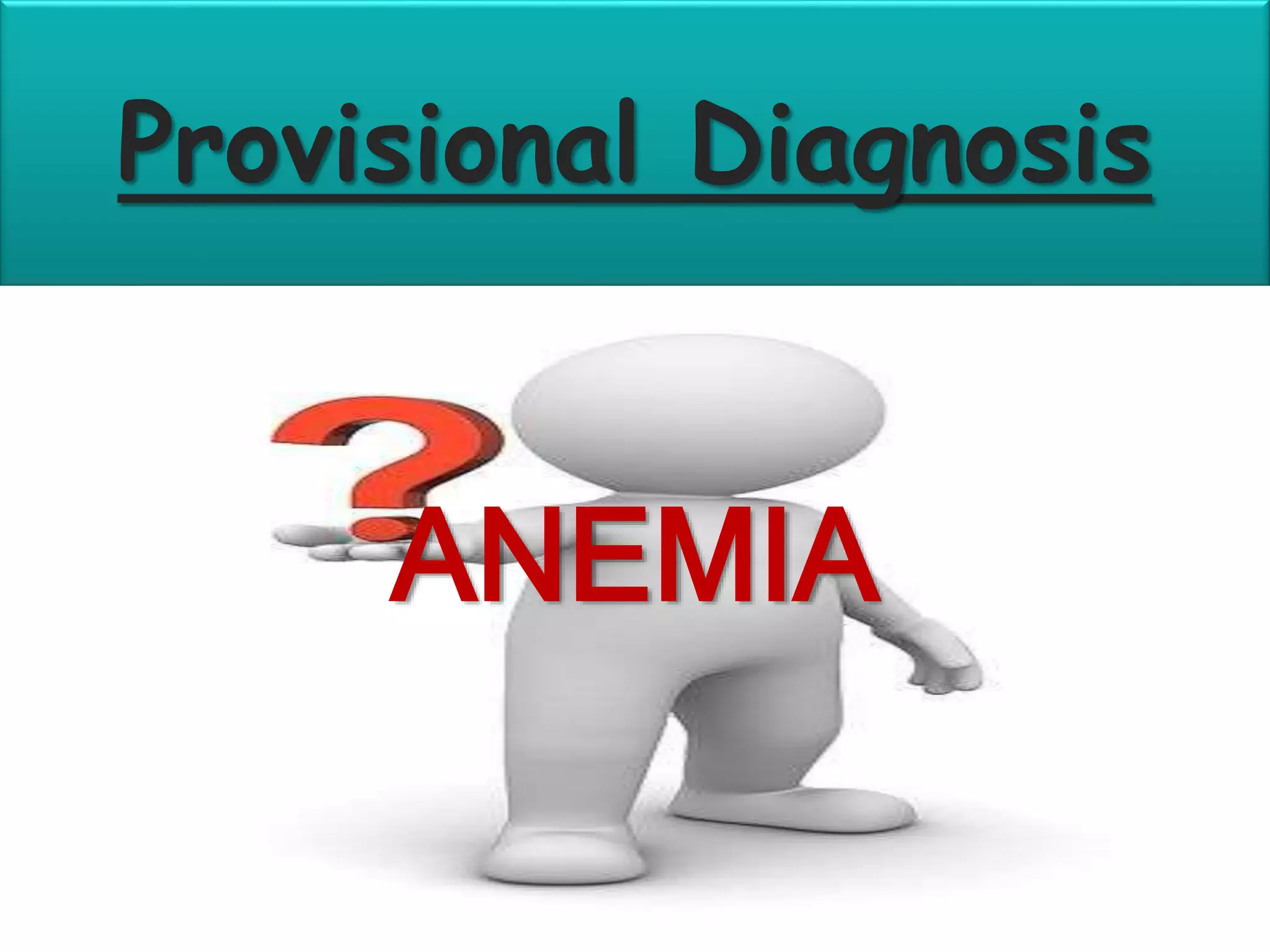 Anemia Case Presentation
