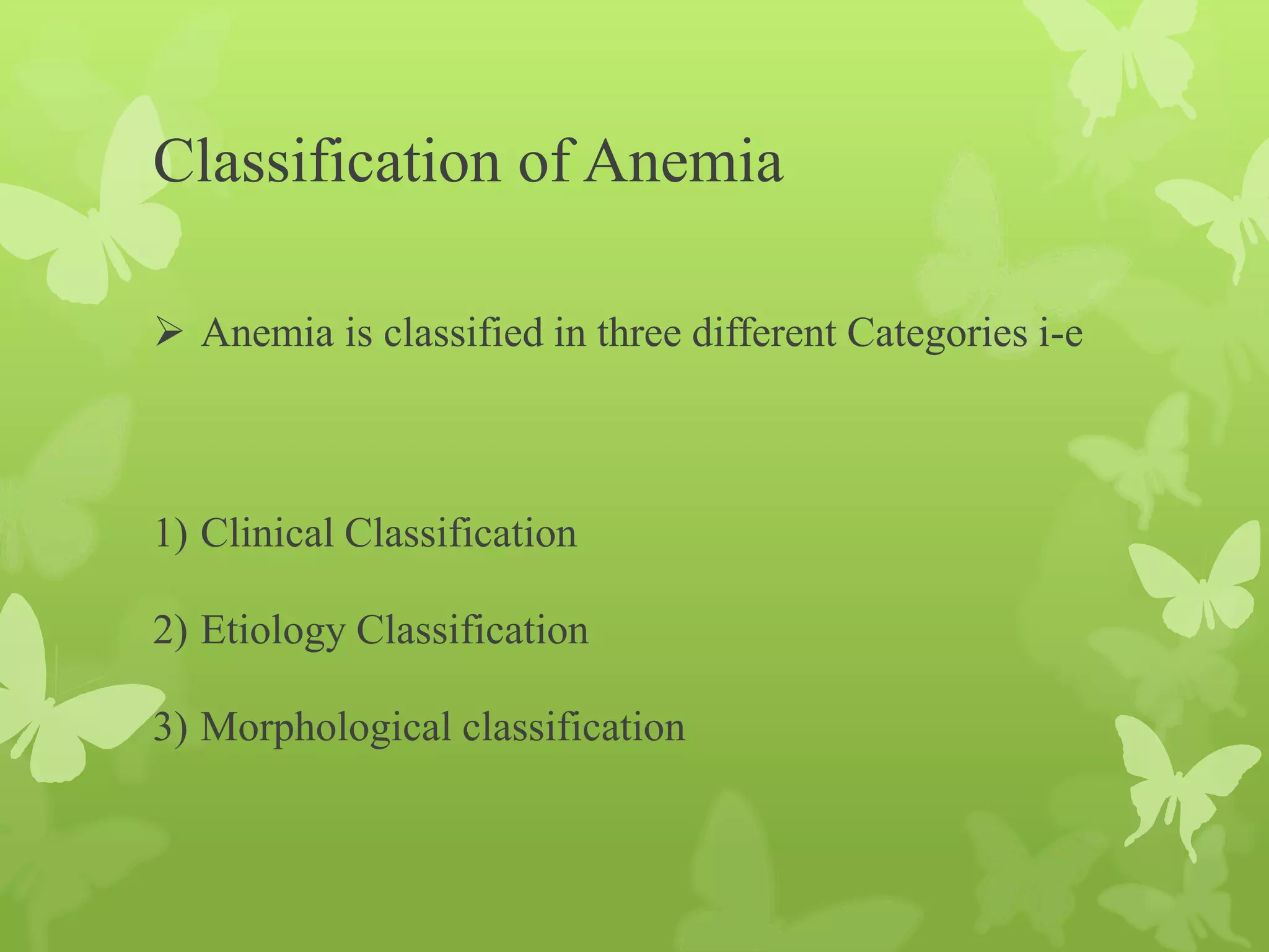 Anemia and its classification | PPTX