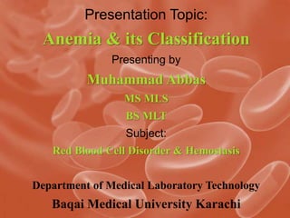 Anemia and its classification | PPTX