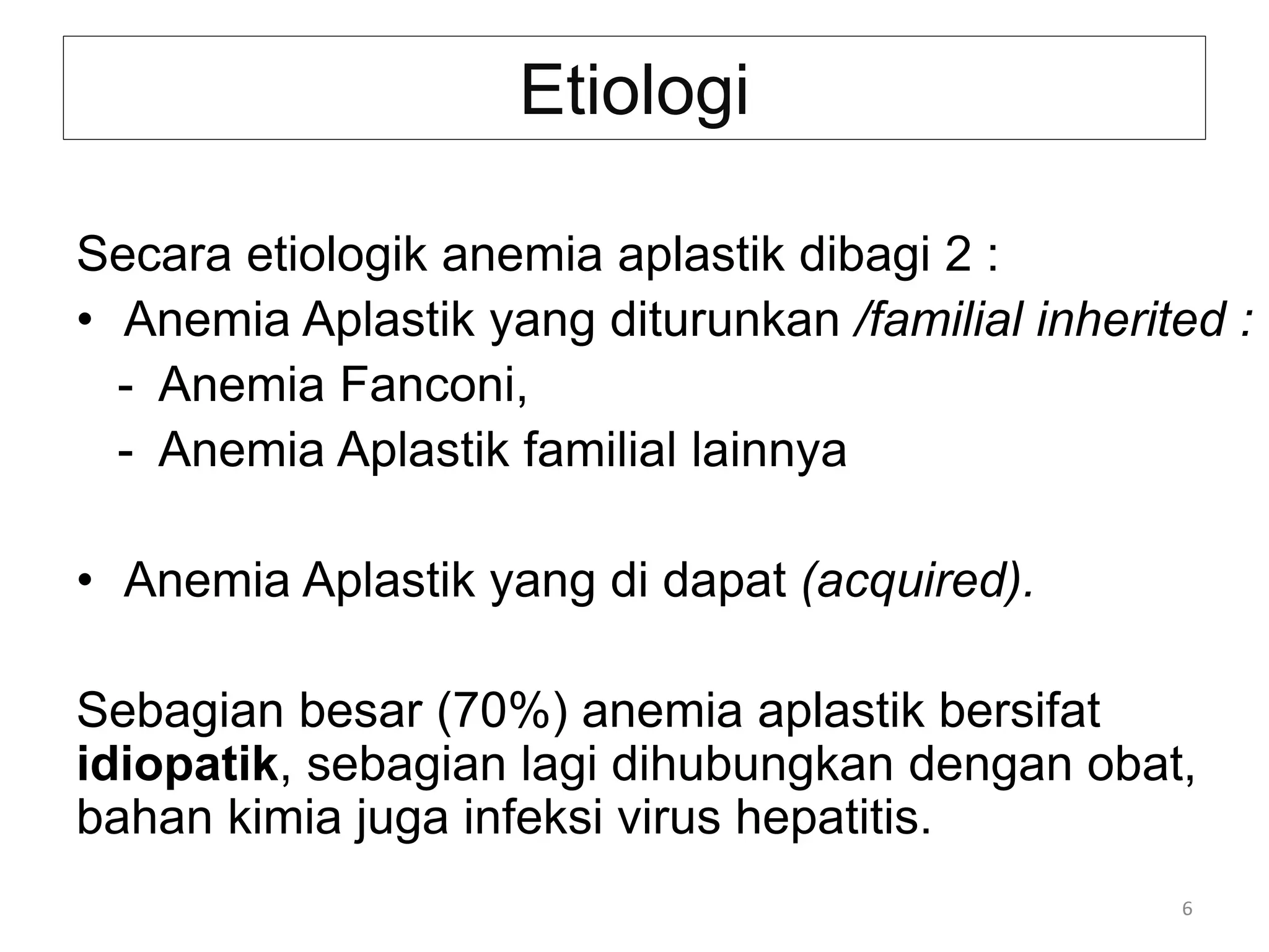 Kuliah Hematologi Dasar1 Anemia Aplastik | PPTX