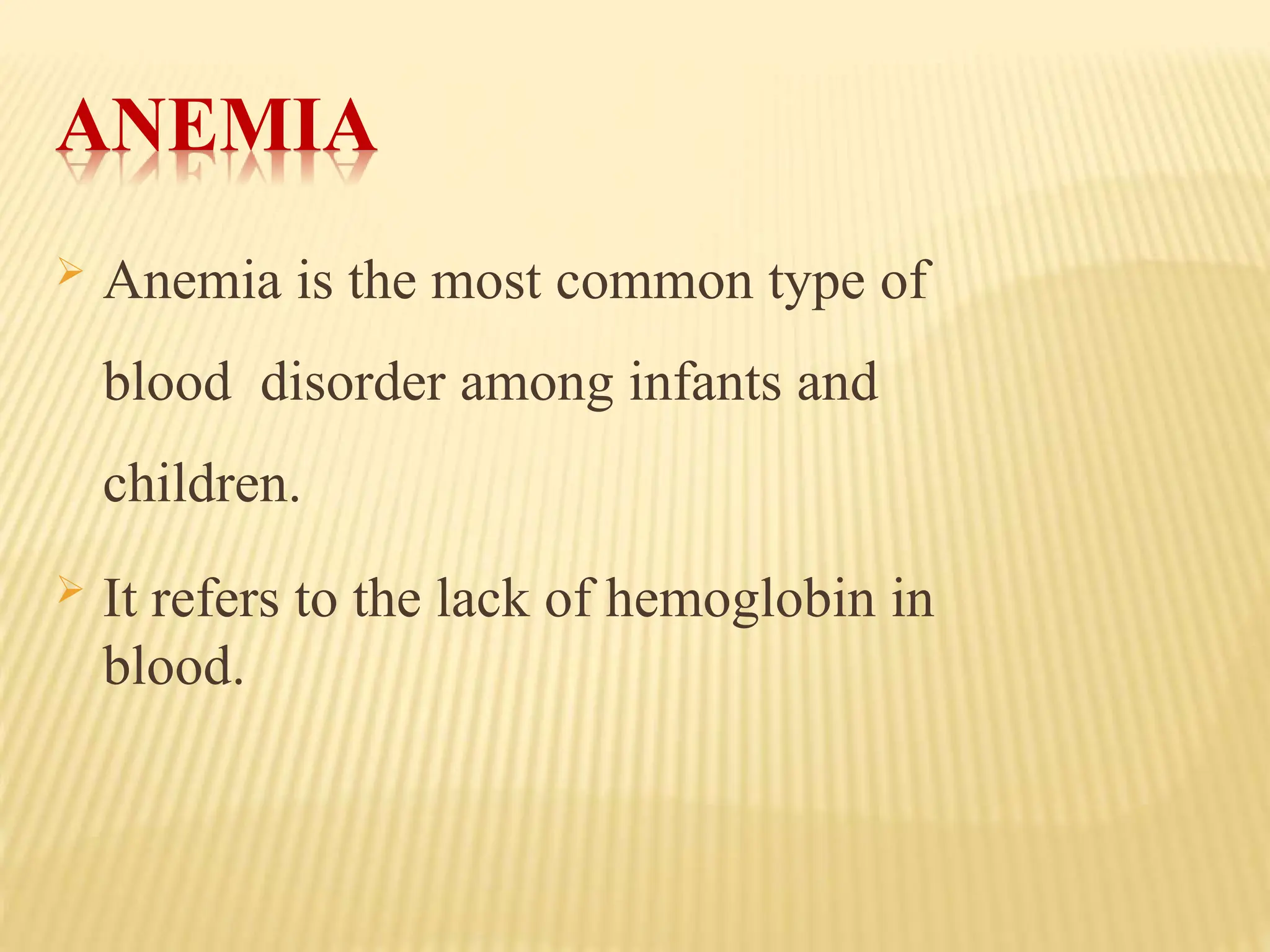 anemia(children),types, treatment .pptx