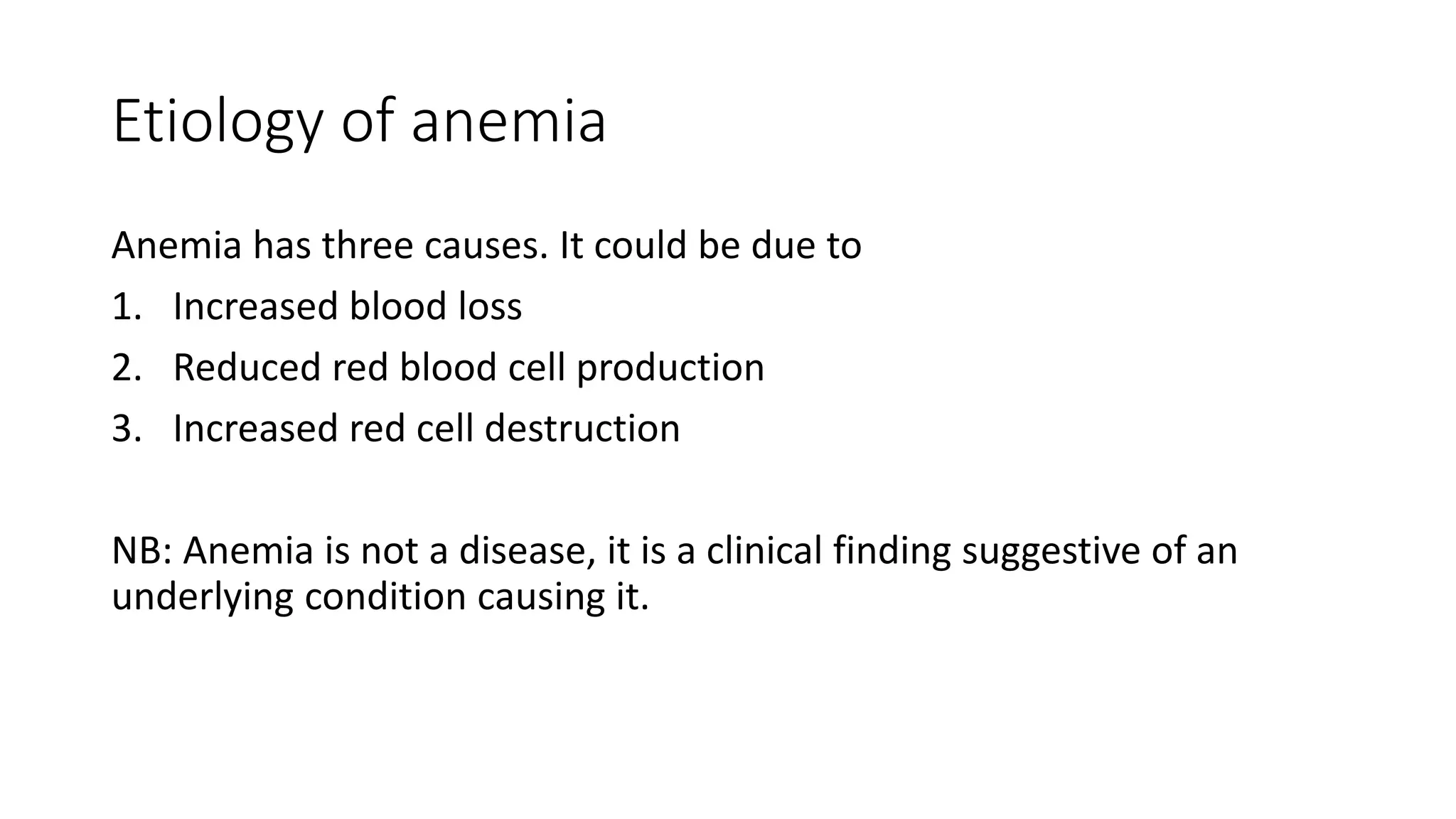 Anemia; A case study with detailed etiologies and classification of ...
