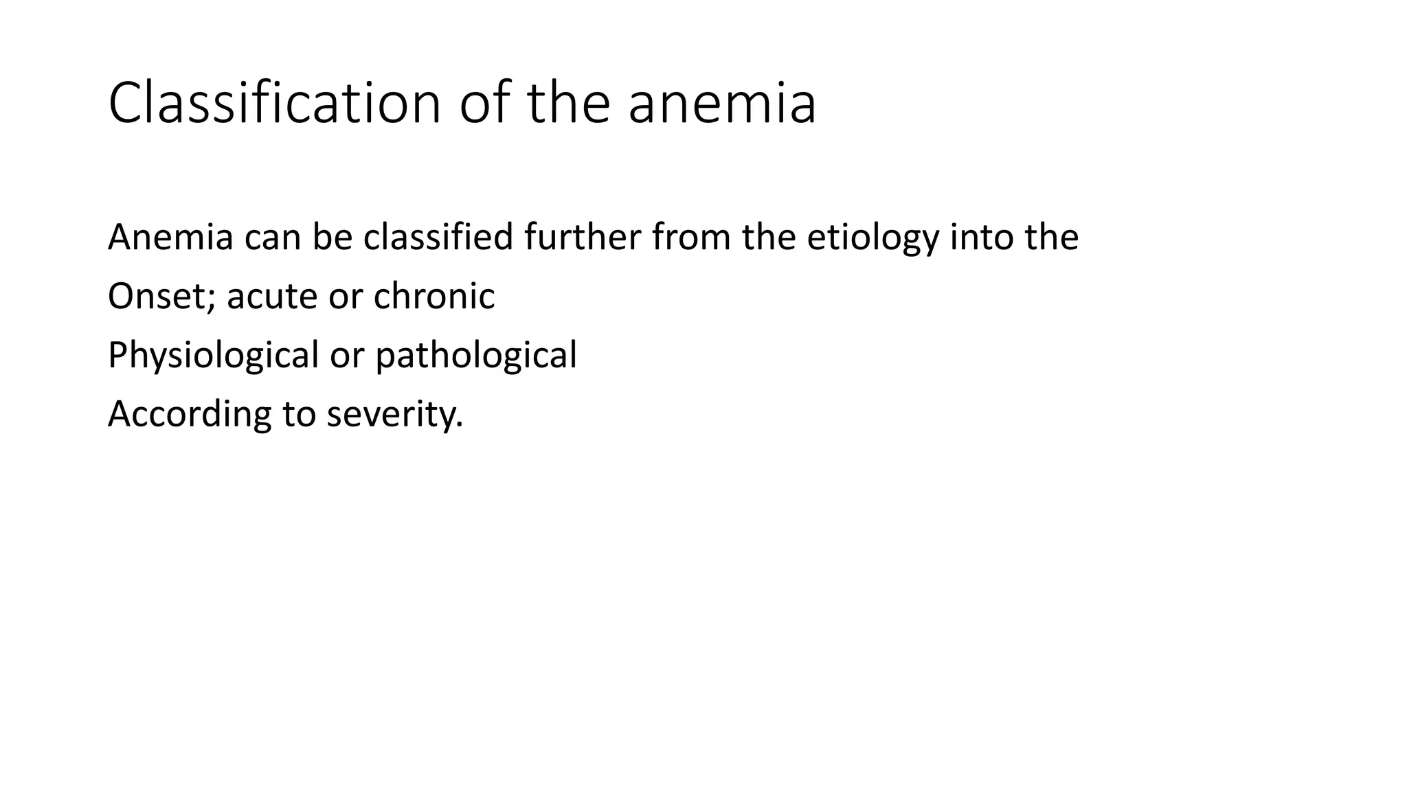 Anemia; A case study with detailed etiologies and classification of ...