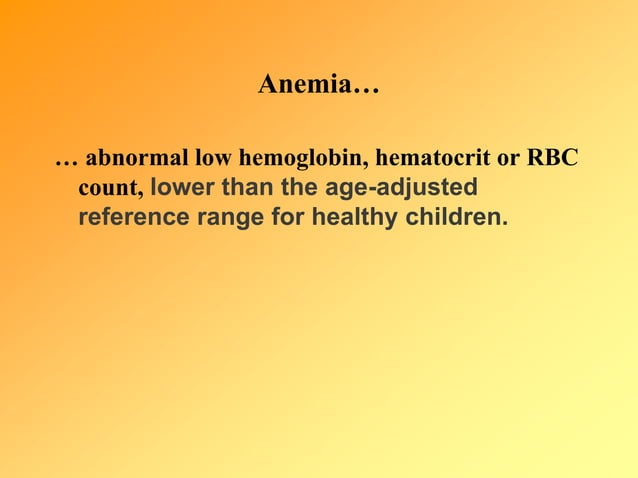 anemia_in_children.ppt a general overview and classification with ...
