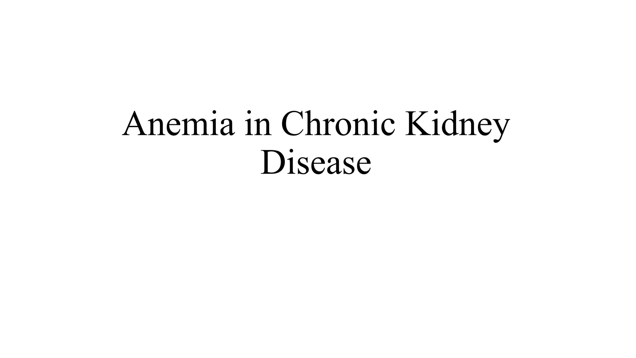 anemia in ckd.pptx