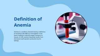Anemia in chronic kidney disease /ANEMIA CKD | PPTX