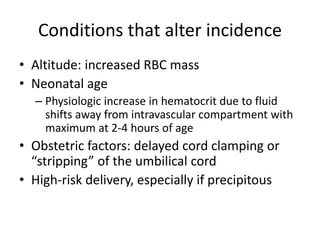 Anemia & polycythemia in neonates | PPTX