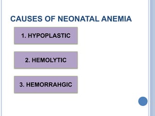 Anemia in newborn pediatrics.pptx
