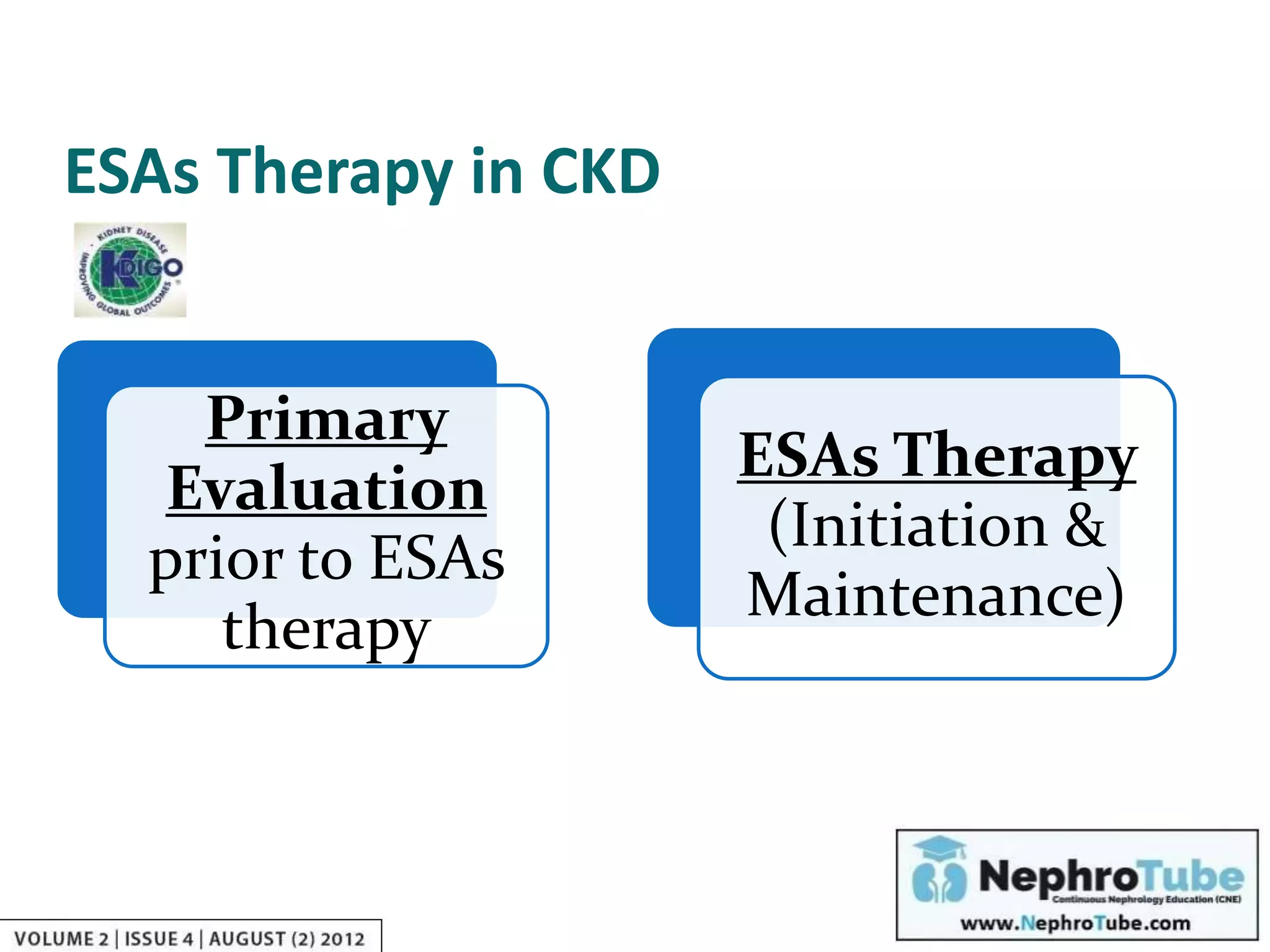 Anemia management in CKD (ESA Therapy) - Dr. Gawad | PPT