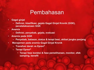 Anemia_pada_Gagal_Ginjal_Kronik GGK..ppt