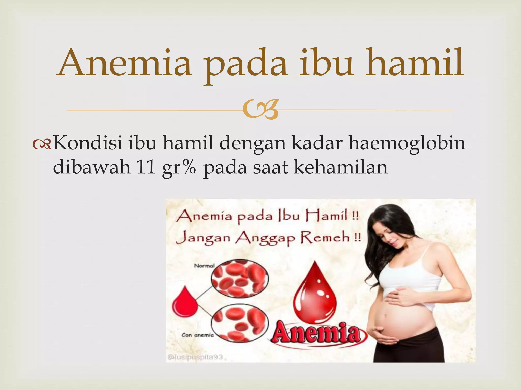 Anemia pada ibu hamil | PPTX