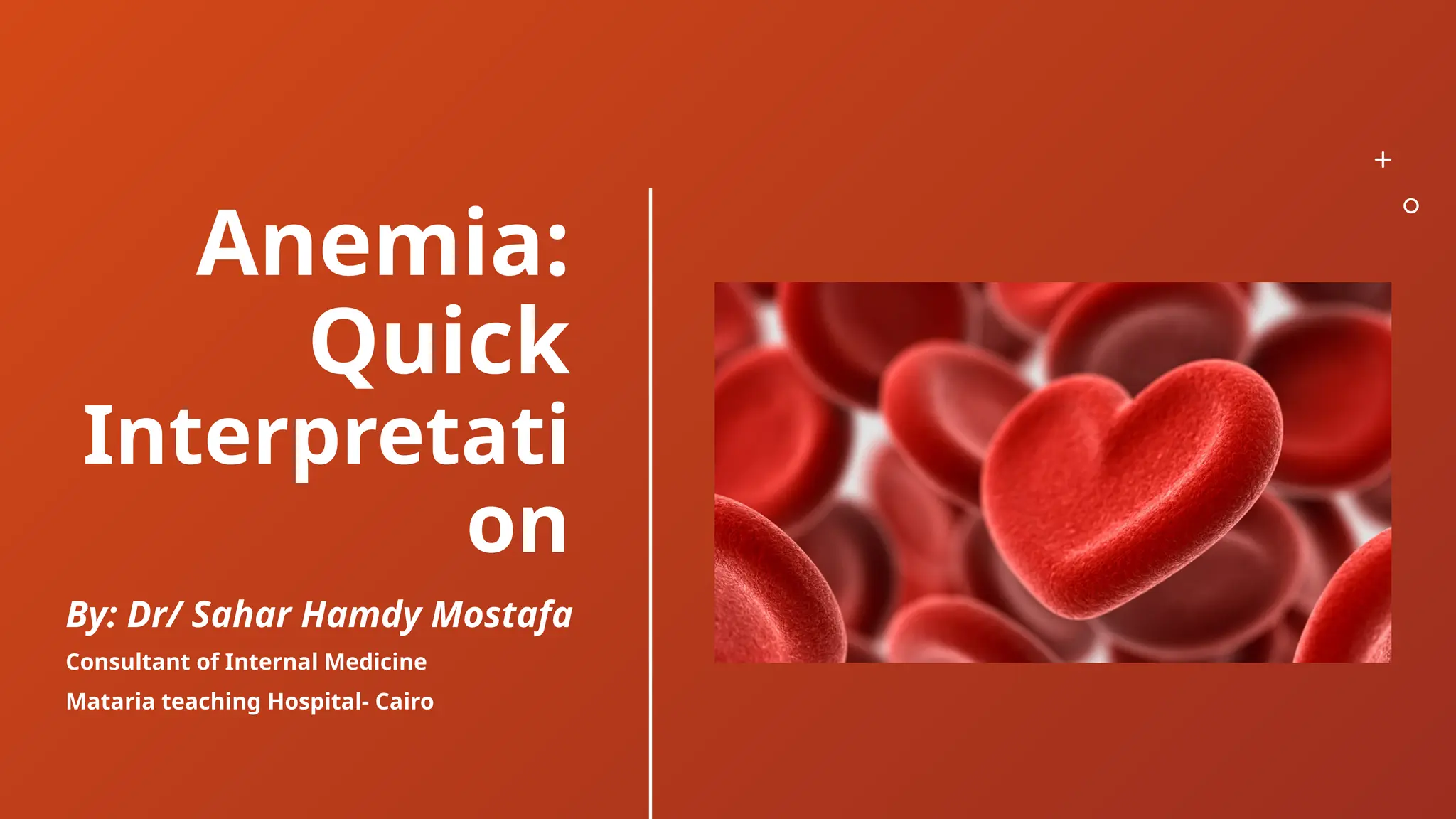 anemia: A Quick Interpretation and Approach.pptx