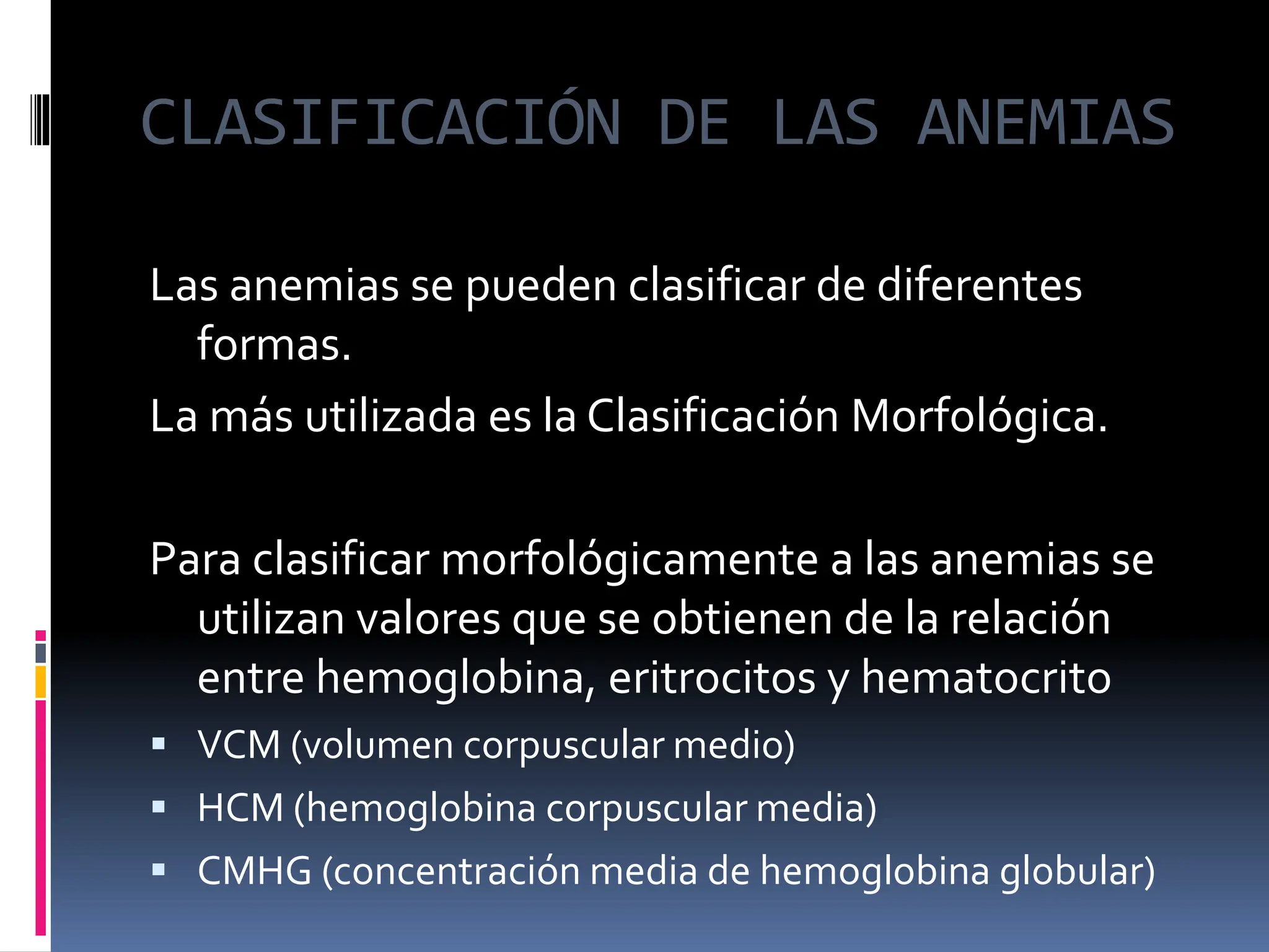 ANEMIAS, TIPOS, CAUSAS Y SINTOMAS MAS COMUNES, TRATAMIENTO. | PPT