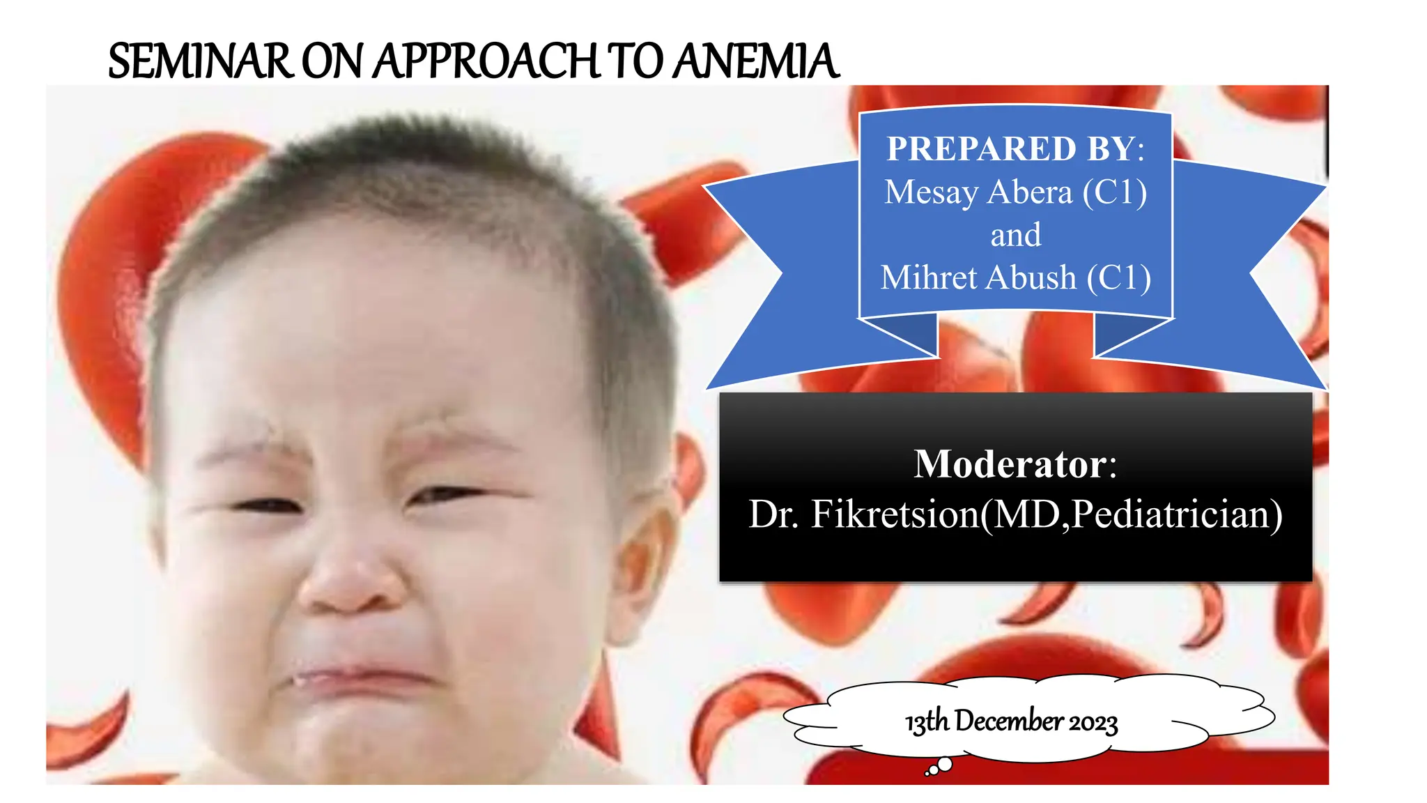 #seminar on how to approach a patient with anemia | PPTX