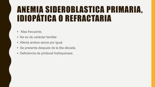 Anemia sideroblastica | PPTX