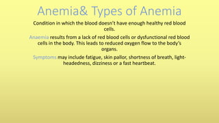 Anemia & types of anemia | PPTX