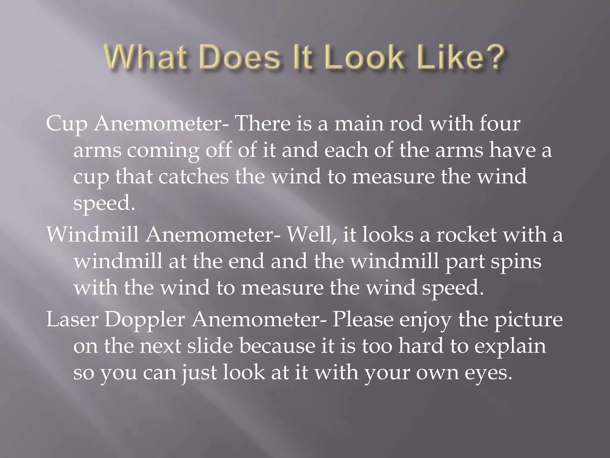 Anemometers!!!!!!! Pd. 5 | PPTX