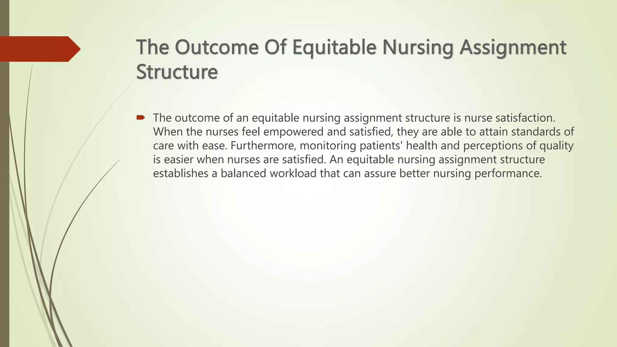 An Equitable Nursing Assignment Structure.pptx