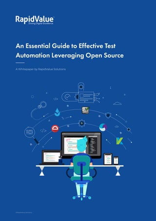 An Essential Guide to Effective Test Automation Leveraging Open Source ...