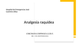 anestesia raquidea descripcion, procedimiento | PPTX