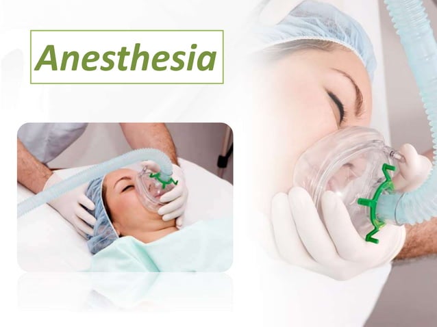 Anesthesia | PPTX | First Aid | Injuries