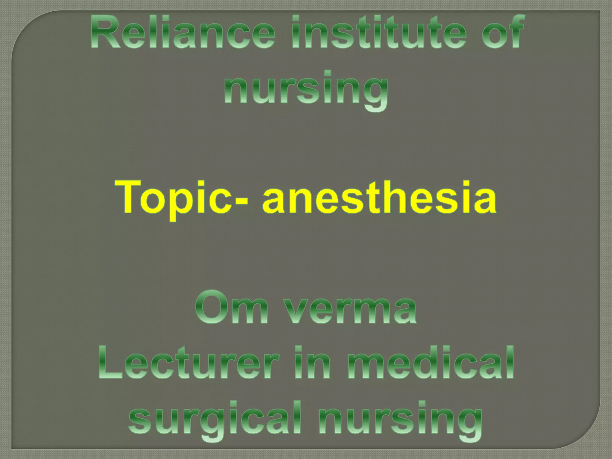 Anesthesia | PPTX