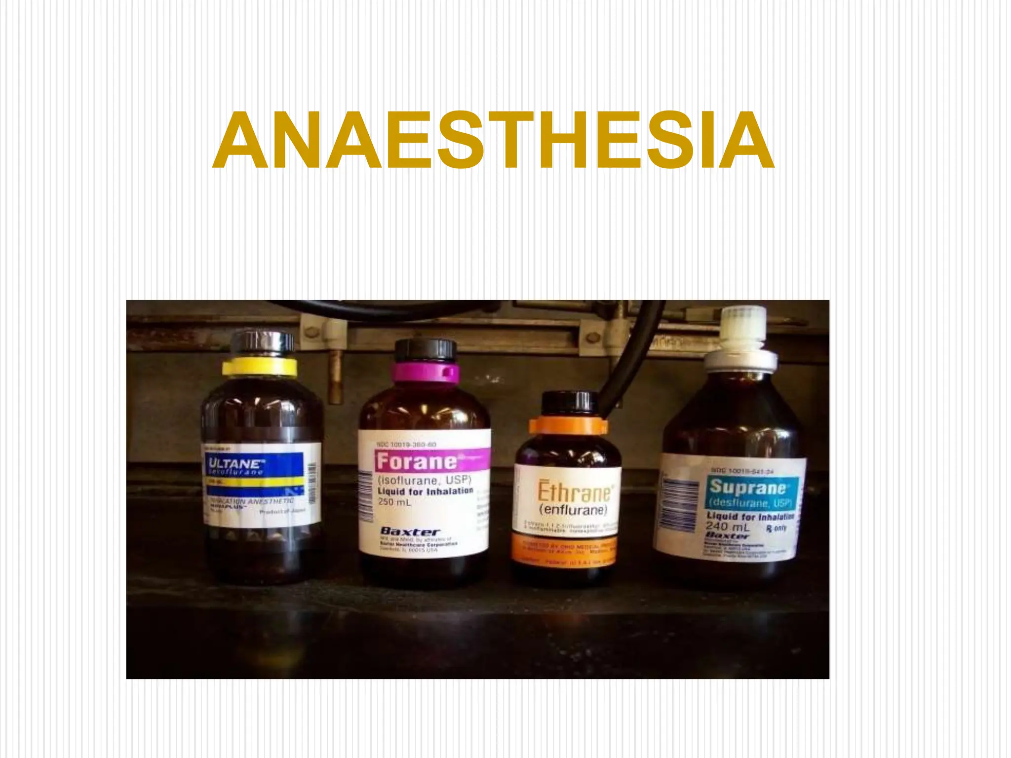 Anesthesia, Types of anesthesia, with Pharmacology | PPTX