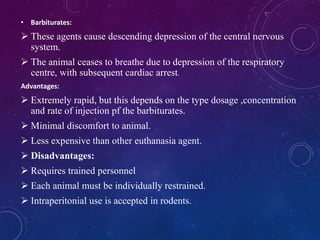 Anesthesia and euthanasia of experimental animal by vivek and naveen | PPTX
