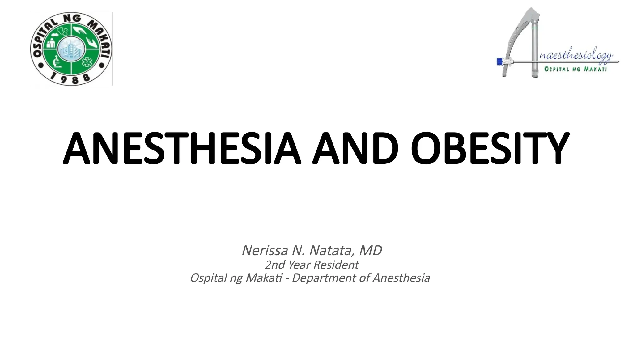 ANESTHESIA AND OBESITY CASE PRESENTATION | PPTX