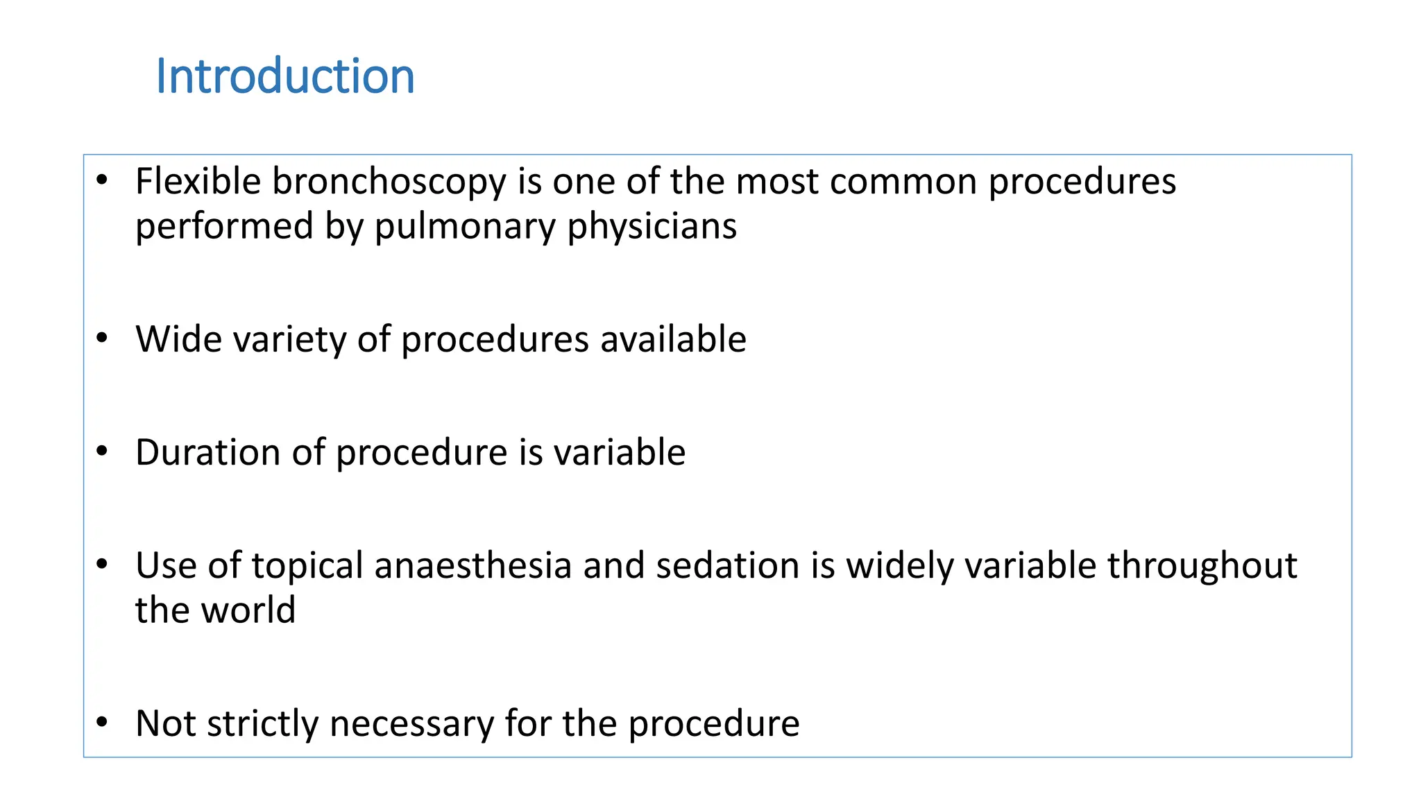 Anesthesia and sedation during flexible bronchoscopy | Jindal chest ...