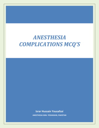 Anesthesia complications mcqs by israr ysfz | PDF