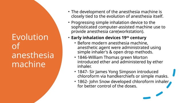 anesthesia evolution.pptx history of anaesthesia machine | PPTX