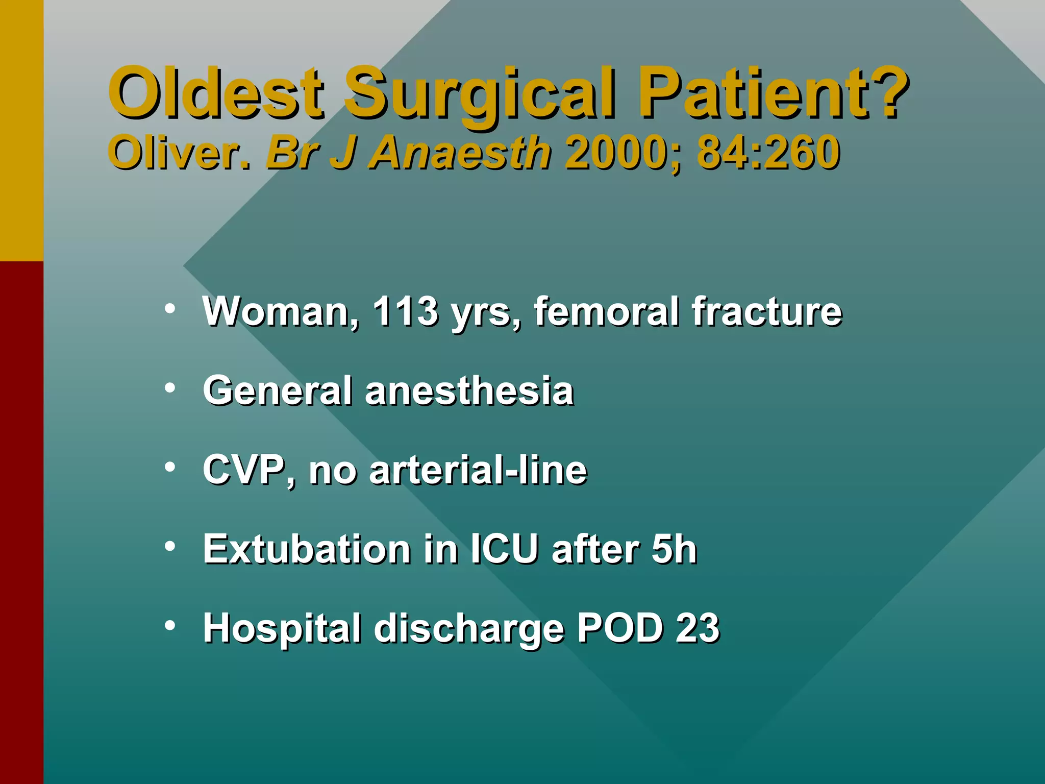 Anesthesia for elderly | PPT | Heart and Cardiovascular Diseases ...