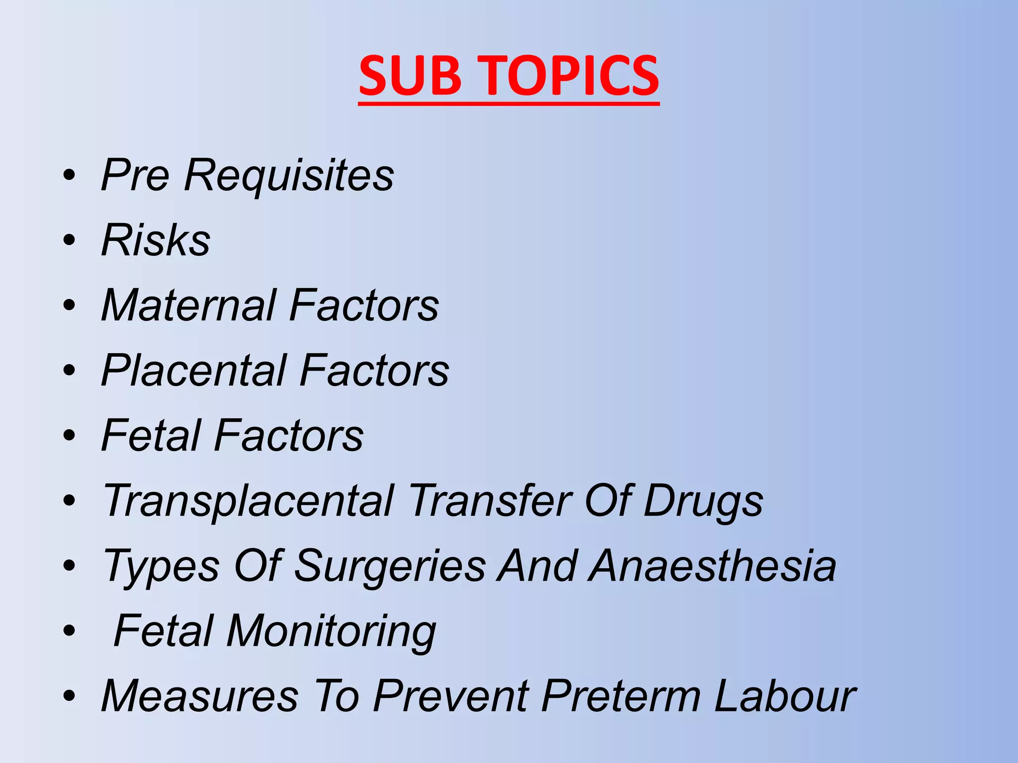 Anesthesia for fetal surgeries | PPTX