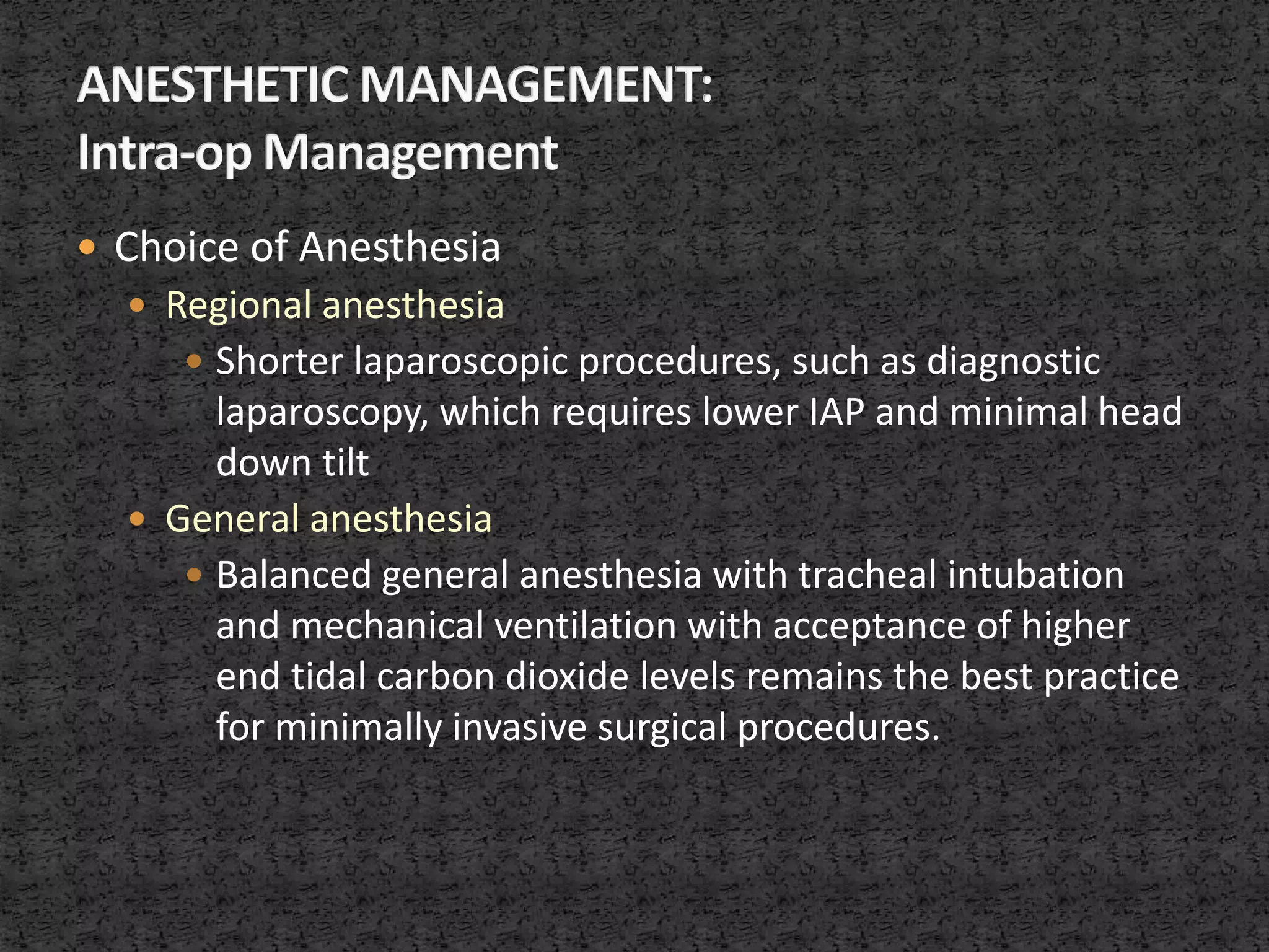 Anesthesia for laparoscopic surgery | PPTX