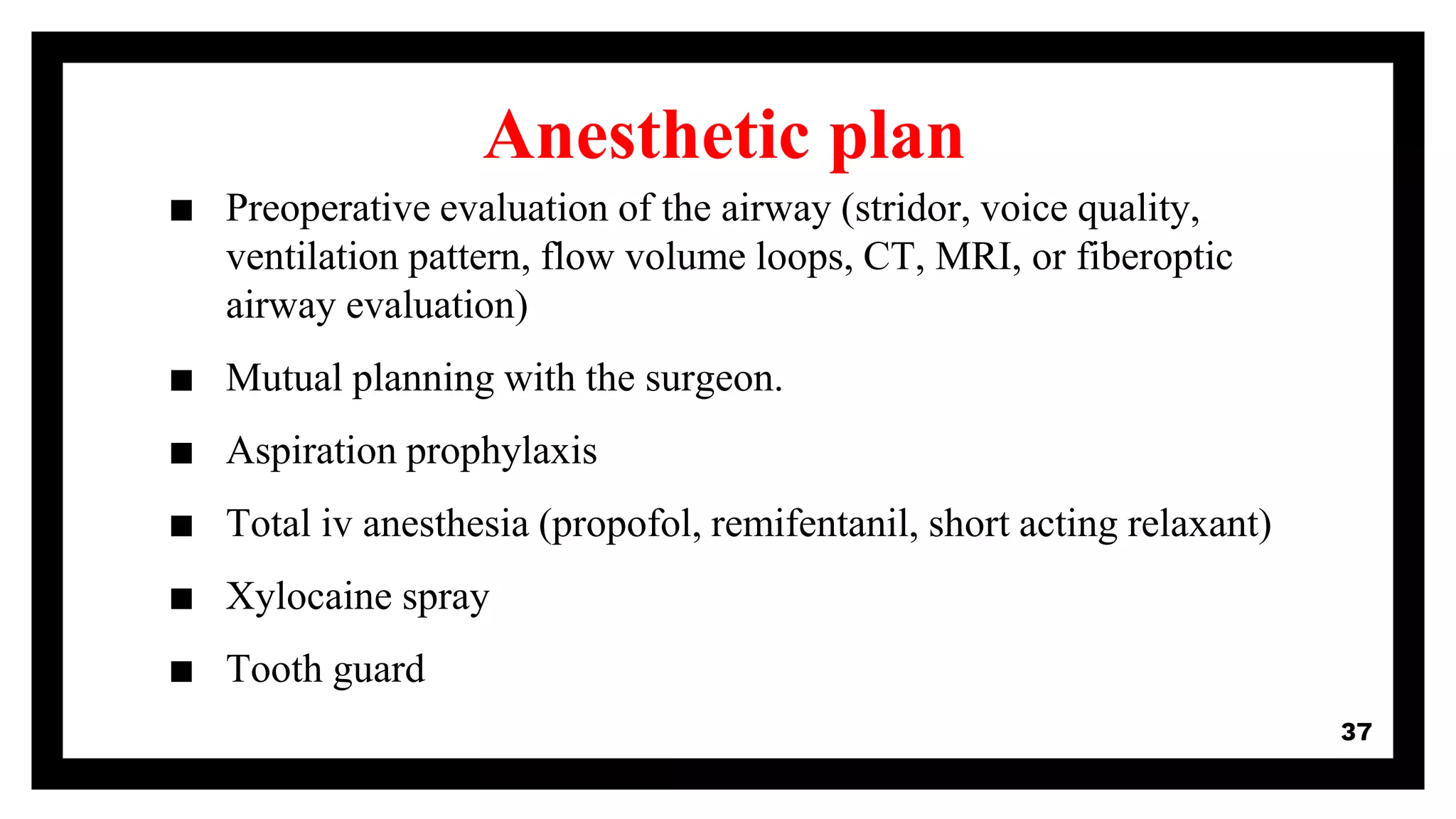 Anesthesia for laser airway surgery | PPTX