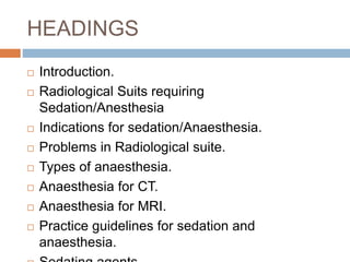 ANESTHESIA FOR MRI AND CT SCANs suite room | PPTX
