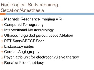 ANESTHESIA FOR MRI AND CT SCANs suite room | PPTX